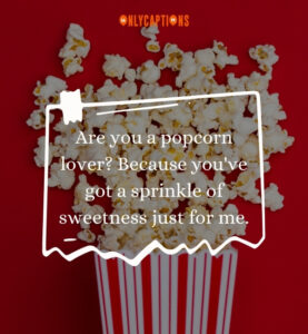 750+ Popcorn Pick Up Lines (2025) Unleash Movie Night Magic