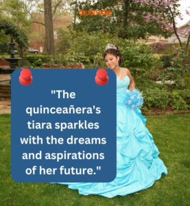 730+ Quinceaneras Quotes (2026) Best & Brightest