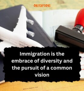 750+ Quotes About Immigration (2026) Curated Picks