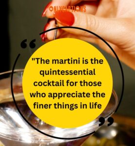 890+ Quotes About Martini (2025) Ultimate Sip of Wisdom