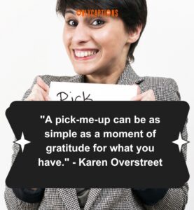 600+ Quotes About Pick Me Up (2025) Best Mood Boosters