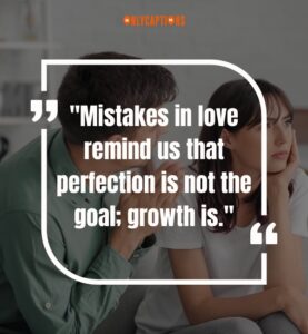830+ Quotes About Relationship Mistake (2026) Revelations