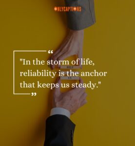 760+ Quotes About Reliable (2025) Wisdom Gems
