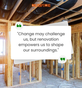 620+ Quotes About Renovation (2026) Revolutionary Tips
