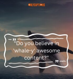 680+ Whale Pick Up Lines (2025) Discover the Whale of a Time