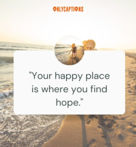 950+ Happy Place Quotes (2025) Find Your Bliss Now