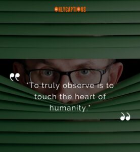 690+ Observation Quotes (2025) Unveil Life's Hidden Secrets