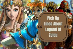 820+ Pick Up Lines About Legend Of Zelda (2026) Woo With Wisdom
