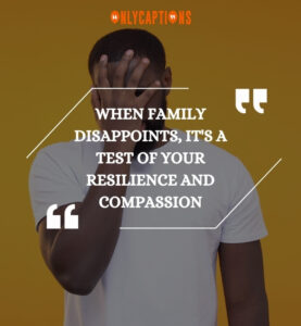 850+ Quotes About Family Disappointed (2025) Raw Truths