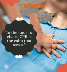 840+ Quotes On CPR (2025) Most Inspiring Life-Savers