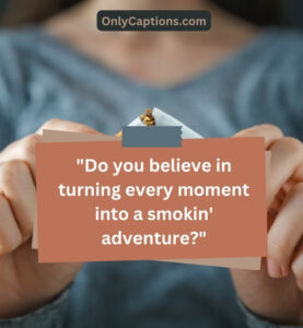 660+ Smoking Pick Up Lines to Fire Up Love in 2026