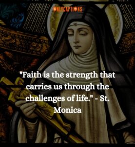 610+ St. Monica Quotes (2025) Eternal Wisdom