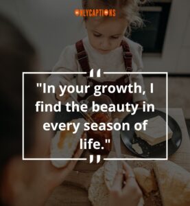 770+ Watching You Grow Up Quotes (2025) Capturing Timeless Bonds