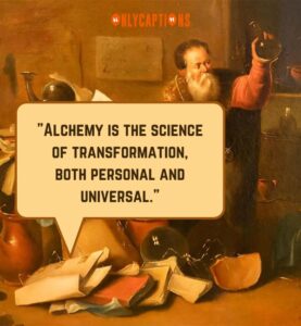 890+ Alchemy Quotes (2025) Dive into the Depths of Hidden Lore