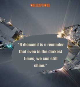 690+ Diamond Quotes (2025) Rare Gems of Wisdom