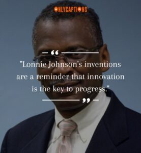 690+ Quotes About Lonnie Johnson (2025) A Legacy in Quotes