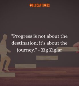 930+ Quotes About Progress (2025) Guide to Greatness