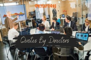 650+ Quotes By Directors (2026) Visionary Voices