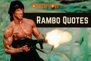 670+ Rambo Quotes (2024) The Saga Spoken Aloud