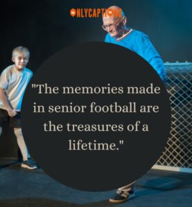770+ Senior Football Quotes (2026) Legends Speak Out