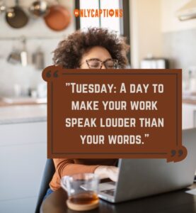 910+ Tuesday Work Quotes (2026) Stay Inspired at the Office