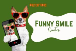 790+ Funny Smile Quotes (2025) Humor That Sparks Joy