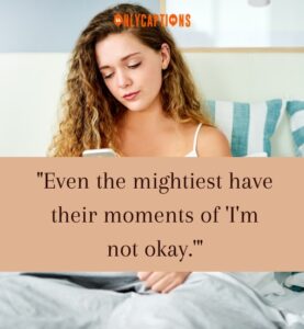830+ I'm Not OK Quotes (2025) Expressing The Inexpressible