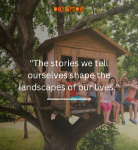 810+ Kelly's Treehouse Quotes (2025) Discover Soulful Insights
