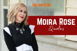 790+ Moira Rose Quotes (2026) From Eccentric to Iconic