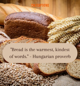 670+ Quotes About Bread (2025) Get A Taste Of Insight
