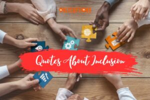 930+ Quotes About Inclusion (2025) Inspire Unity & Love