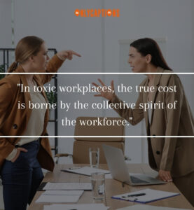910+ Quotes About Toxic Work Environment (2025) The Dark Side Exposed