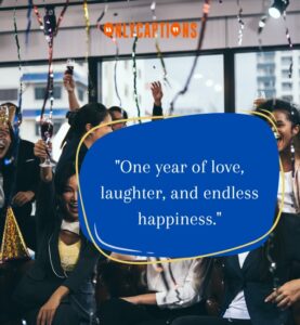 910+ Quotes For One Year Anniversary (2025) Love's Milestone