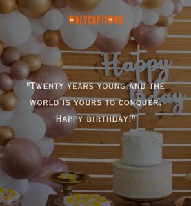 600+ 20th Birthday Quotes (2025) Make It Memorable