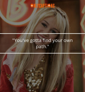 910+ Hannah Montana Quotes (2026) Wisdom Beyond Years