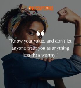 950+ Know Your Value Quotes To Empower Yourself In 2025
