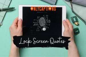 800+ Lock Screen Quotes (2025) Refresh Your Screen With Wisdom