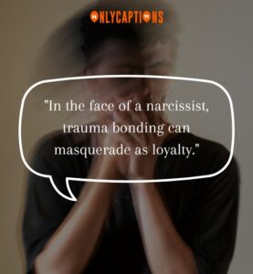 670+ Narcissist Trauma Bonding Quotes (2025) Shockers
