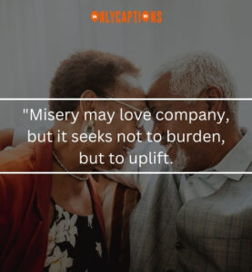 670+ Quotes On Misery Loves Company (2026) Deep Dive