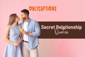 610+ Secret Relationship Quotes (2025) Love's Private Side