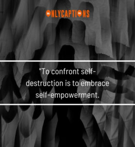 790+ Self Destruction Quotes To Shake Your Core In 2026