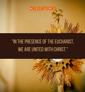 930+ Eucharistic Adoration Quotes (2026) Divine Words