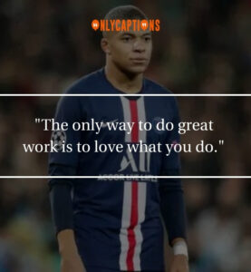 650+ Kylian Mbappé Quotes (2025) Secrets To Success