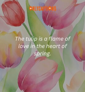 630+ Quotes About Tulips (2025) Garden Of Inspiration