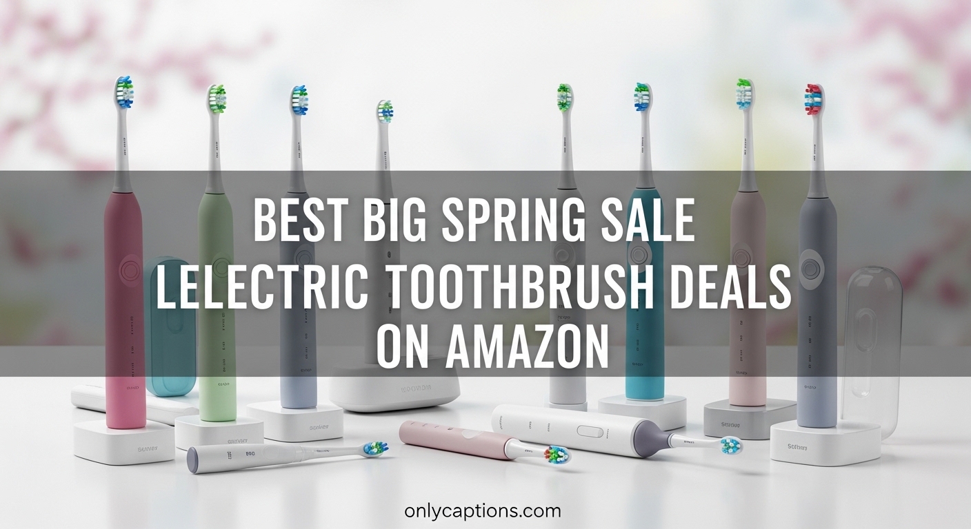 8 Best Big Spring Sale Electric Toothbrush Deals (June 2026) on Amazon